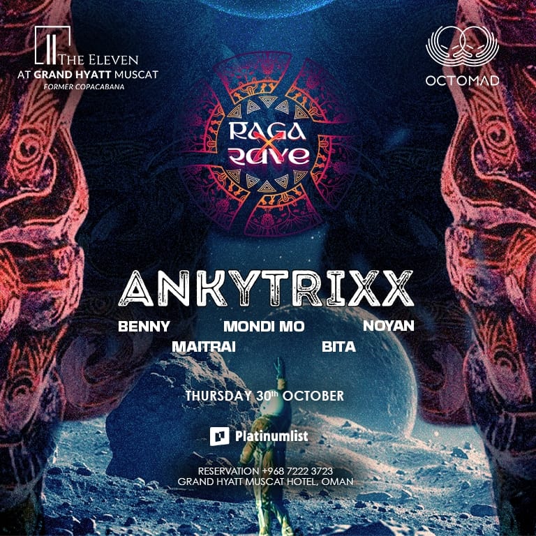 RagaXRave by Octomad events in Muscat Nightlife The Eleven - Grand ...